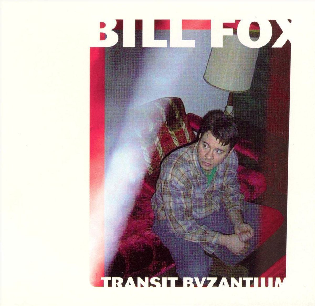 Transit Byzantium, Bill Fox | CD (album) | Muziek | bol.com