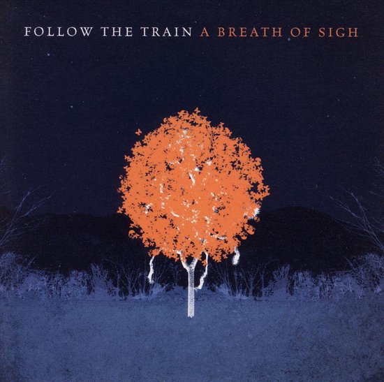 Breath Of Sigh, Follow The Train | CD (album) | Muziek | bol.com