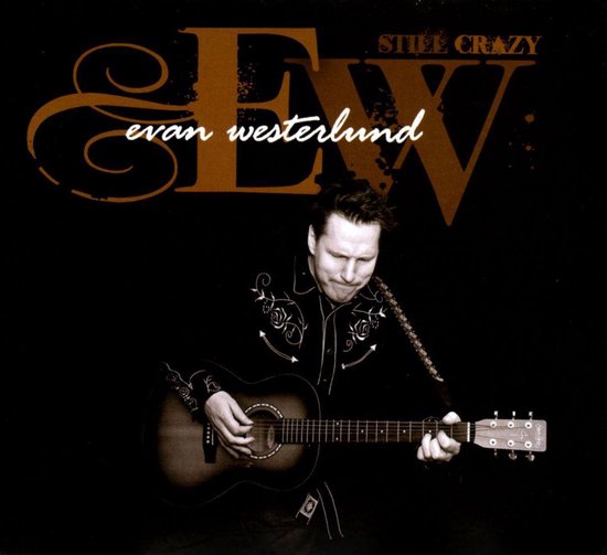 Evan Westerlund - Still Crazy (CD), Evan Westerlund | CD (album ...