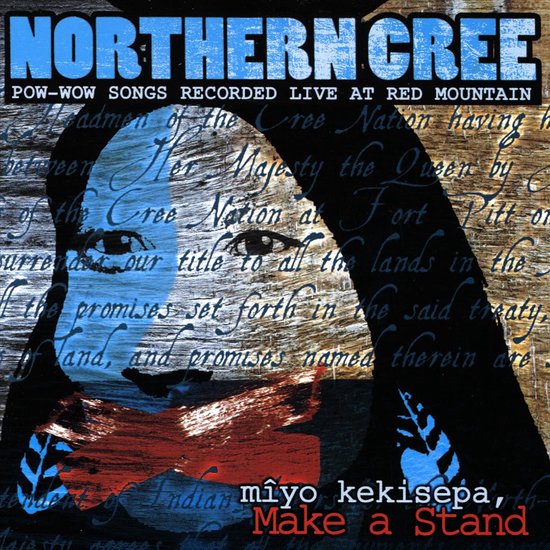 Northern Cree - Miyo Kekisepa - Make A Stand (CD), Northern Cree ...