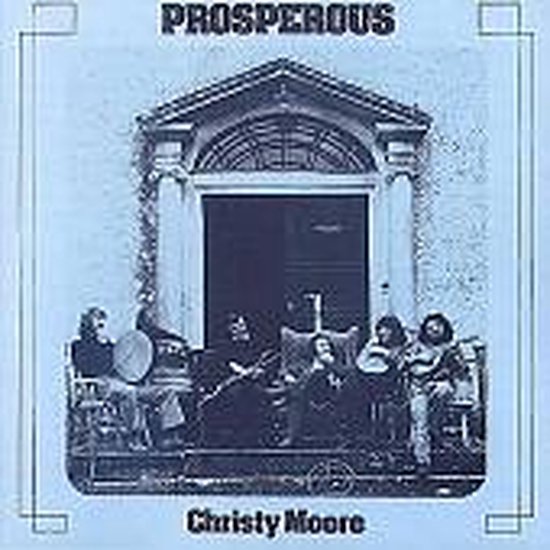 Christy Moore - Prosperous (CD), Christy Moore | CD (album) | Muziek ...