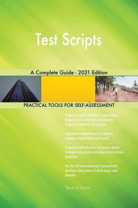 Test Scripts A Complete Guide - 2021 Edition (ebook), Gerardus Blokdyk ...