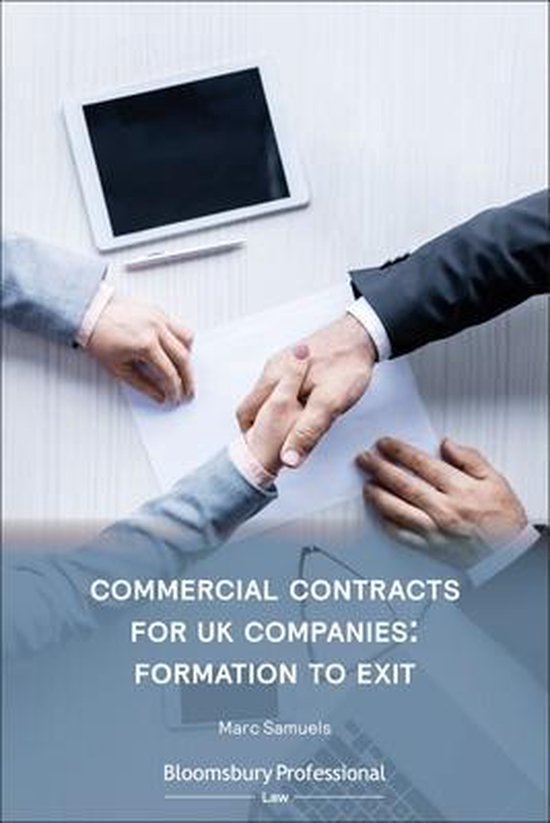 Commercial Contracts for UK Companies: Formation to Exit, Marc Samuels | 9781526511959... | bol.com