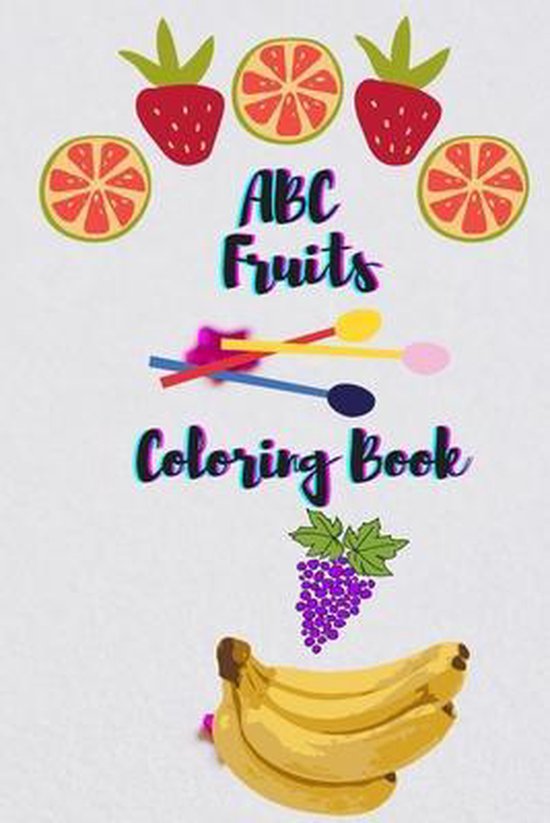 ABC Fruits Coloring book, Ouiame Art | 9798566446493 | Boeken | bol.com