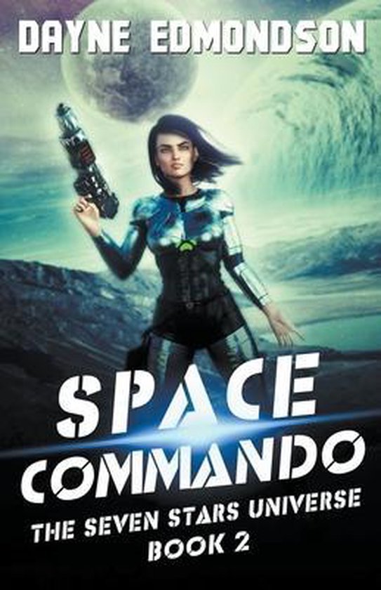 Space Commando, Dayne Edmondson | 9781393338154 | Boeken | bol.com