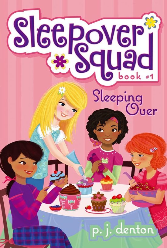 Sleepover Squad - Sleeping Over (ebook), P. J. Denton | 9781442456891 ...