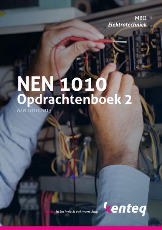 NEN 1010, kenteq uitgeverij bv | 9789056366865 | Boeken | bol