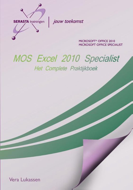 MOS Excel 2010 Specialist | 9789491998096 | Vera Lukassen | Boeken | bol