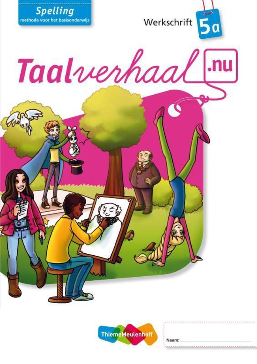 Taalverhaal.nu Spelling A Groep 5 Werkschrift | 9789006614503 | Boeken | bol.com