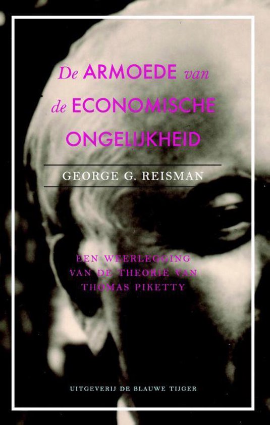 De armoede van economische gelijkheid, George G. Reisman ...