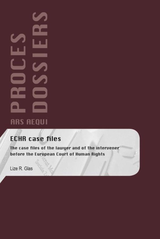 Ars Aequi procesdossiers - ECHR case files | 9789492766007 | Lize Glas ...