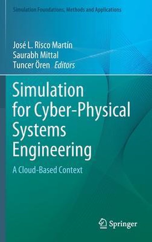 Simulation for Cyber-Physical Systems Engineering | 9783030519087 ...