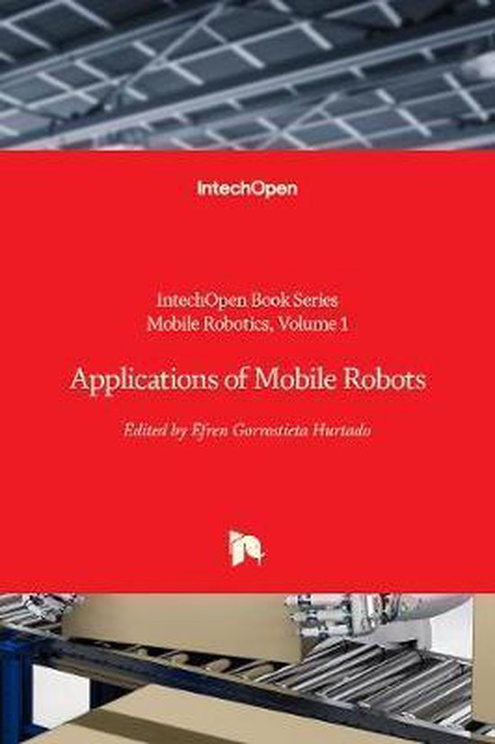 Applications of Mobile Robots | 9781789857559 | Boeken | bol