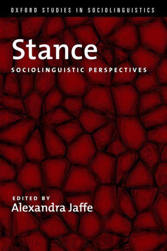 Oxford Studies in Sociolinguistics - Stance (ebook), Alexandra Jaffe ...
