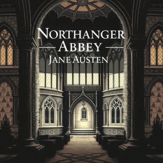 Northanger Abbey, Jane Austen | 9798260866849 | Boeken | bol