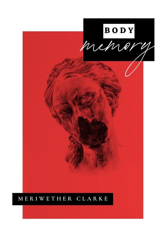 Body Memory (ebook), Meriwether Clarke | 9798232310912 | Boeken | bol