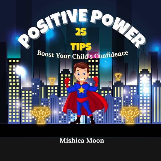 Positive Power | 9781738495382 | Mishica Moon | Boeken | bol