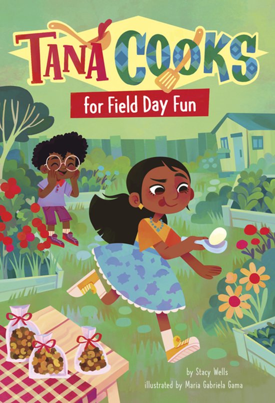 Tana Cooks!- Tana Cooks for Field Day Fun, Stacy Wells | 9798875239618 ...