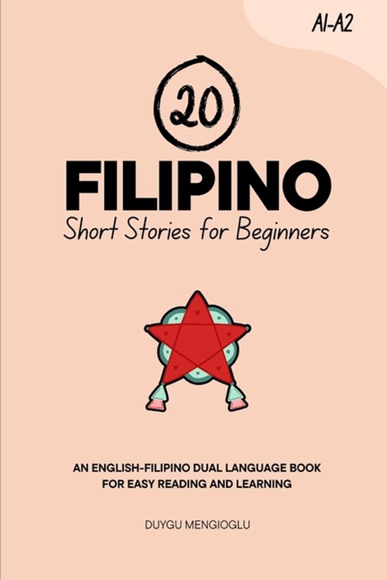 Dual-Language Short Stories for Beginners- 20 Filipino Short Stories ...