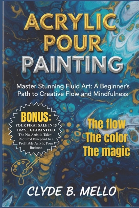 Acrylic Pour Painting, Clyde B Mello | 9798270815776 | Boeken | bol