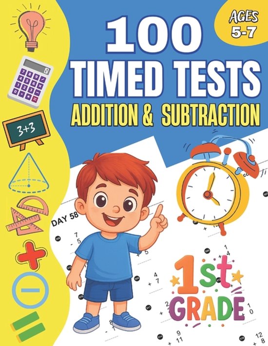 100 Timed Tests for Addition and Subtraction Grade 1: Math Book for ...