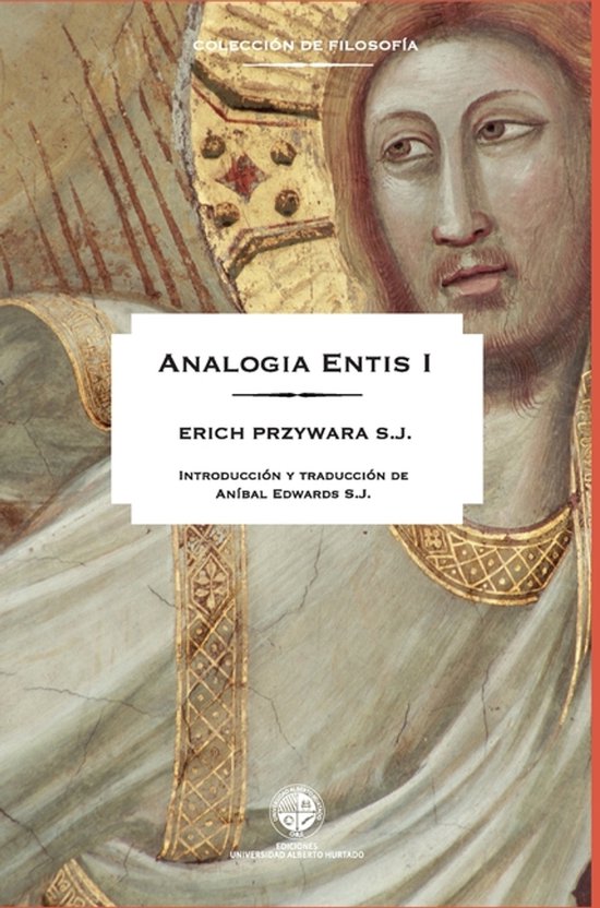 Analogía Entis I | 9789569320187 | Erich Przywara | Boeken | bol