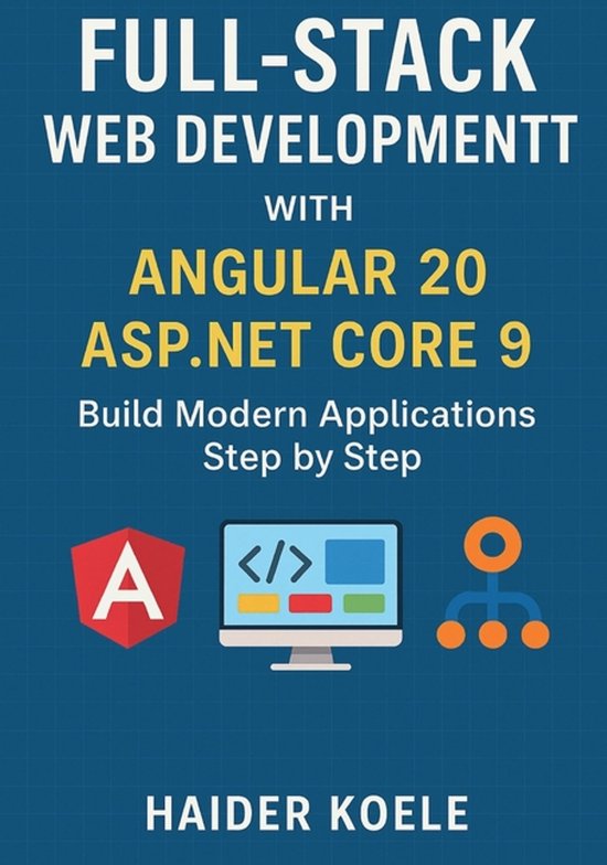 Full-Stack Web Development with Angular 20 and ASP.NET Core 9 ...