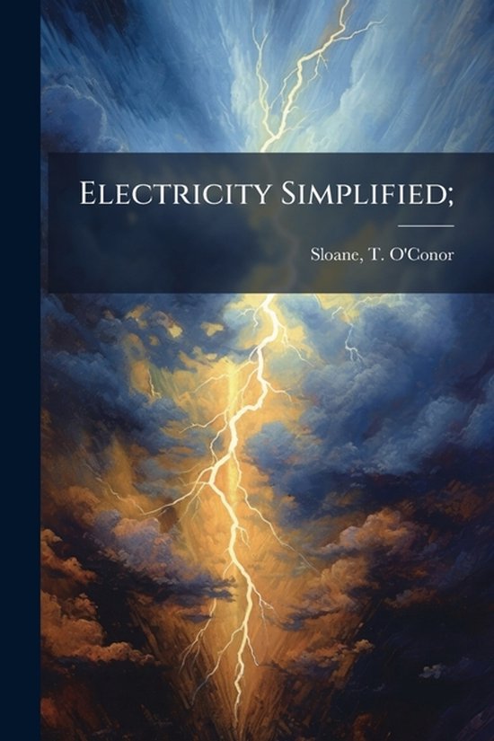 Electricity Simplified; | 9781025212616 | Boeken | bol