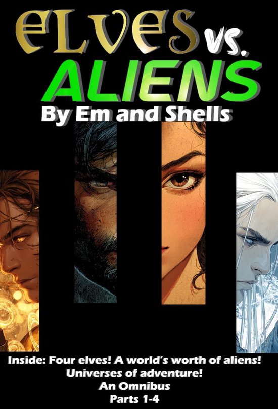 Elves vs. Aliens 1 - Elves vs. Aliens Omnibus 1-4 (ebook), Michelle ...