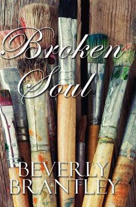 Soul- Broken Soul, Beverly Brantley | 9781532831614 | Boeken | bol