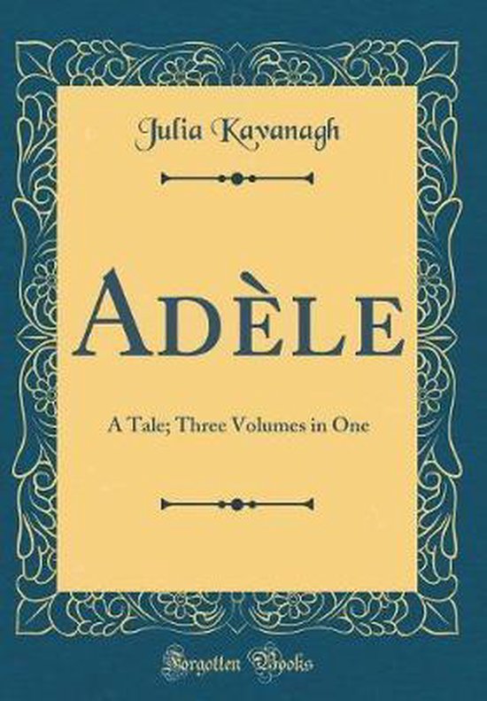 Adele, Julia Kavanagh | 9780656926992 | Boeken | bol.com