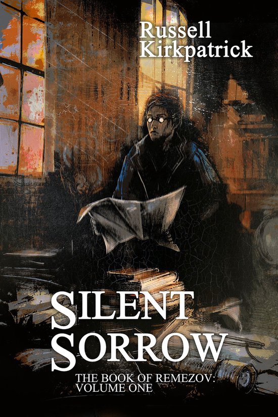 The Book of Remezov - Silent Sorrow (ebook), Russell Kirkpatrick ...
