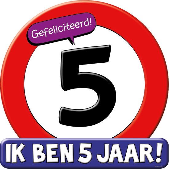 Verkeers deurbord 5 jaar GROOT ca 50cm | bol