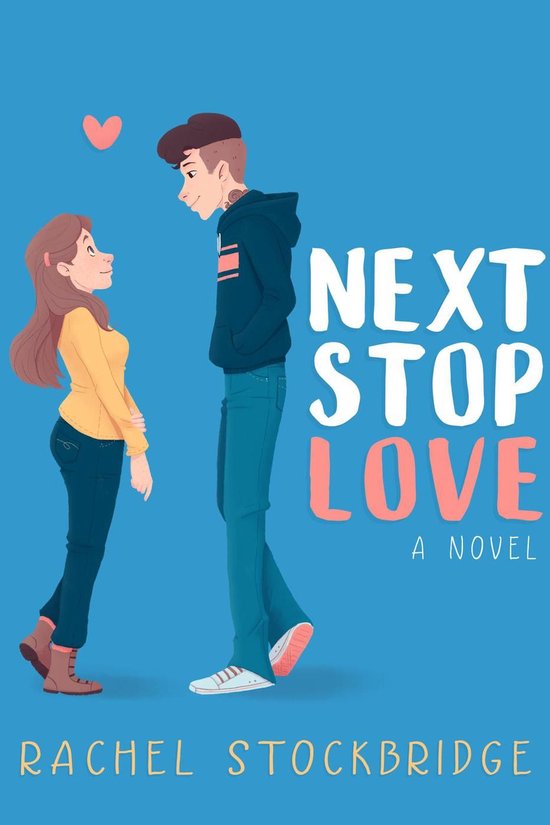 Next Stop Love 1 - Next Stop Love (ebook), Rachel Stockbridge ...