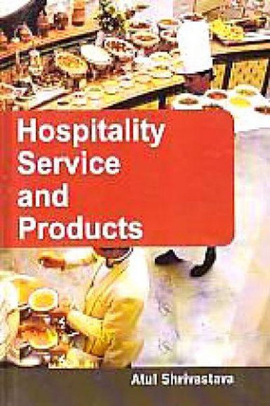 Hospitality Service And Products (ebook), Atul Shrivastava ...