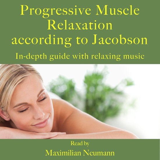Progressive Muscle Relaxation according to Jacobson, Maximilian Neumann ...