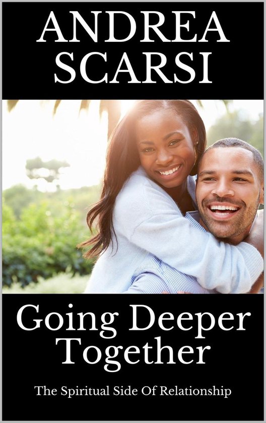 Going Deeper Together (ebook), Andrea Scarsi | 9781370744145 | Boeken ...