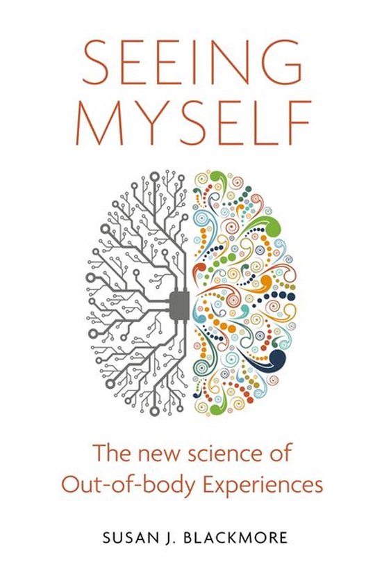 Seeing Myself (ebook), Susan Blackmore | 9781472137388 | Boeken | bol.com