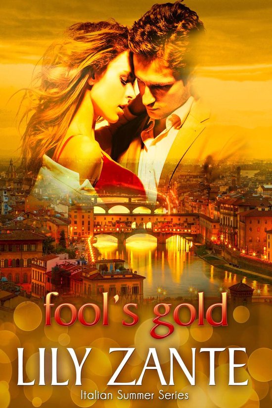 Italian Summer - Fool's Gold (ebook), Lily Zante | 1230004093534 ...
