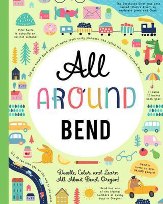 ALL AROUND BEND: DOODLE COLOR AND LEARN ALL ABOUT | 9781952239052 ...