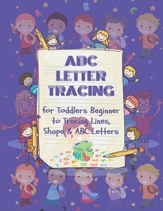 ABC Letter Tracing For Toddlers Beginner To Tracing Lines Shape ABC abc-letter-tracing-for-toddlers-beginner-to-tracing-lines-shape-abc