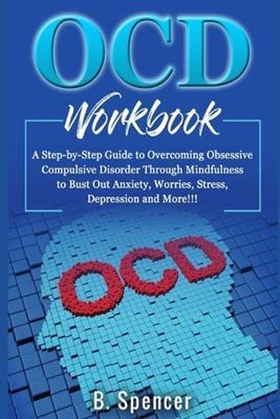 OCD Workbook | 9798646054259 | B Spencer | Boeken | bol.com