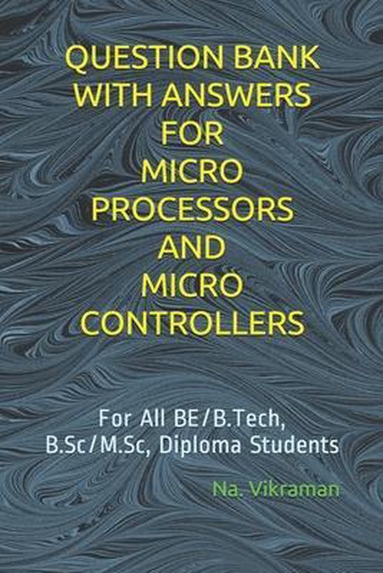 Question Bank with Answers for Micro Processors and Micro Controllers ...