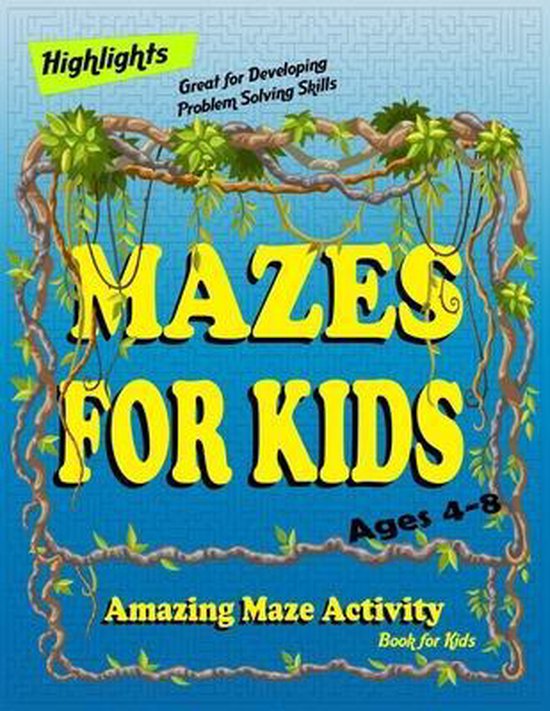 Mazes for Kids: Ages 4-8 Amazing Maze Activity Book for Kids, Great for ...