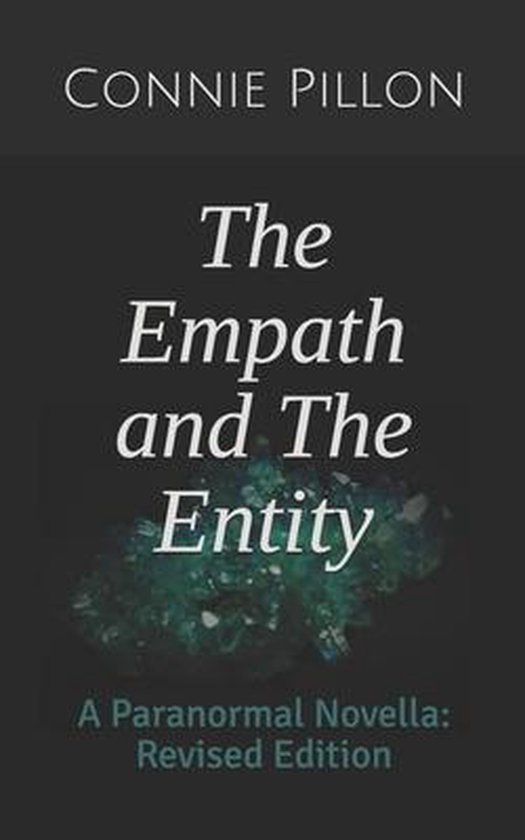 The Empath and The Entity, Connie Pillon | 9798615827365 | Boeken | bol.com