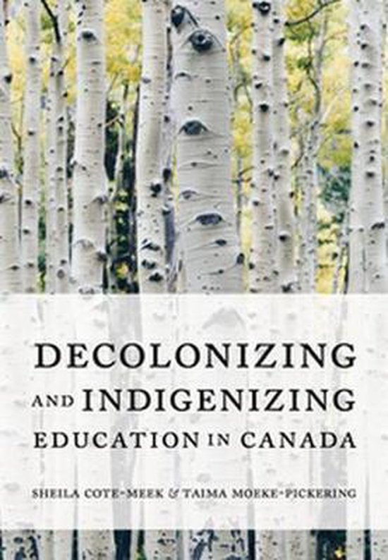 Decolonizing and Indigenizing Education in Canada | 9781773381817 ...