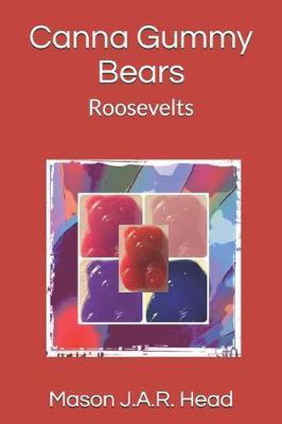 Canna Gummy Bears | 9781081129163 | Mason J a R Head | Boeken | bol