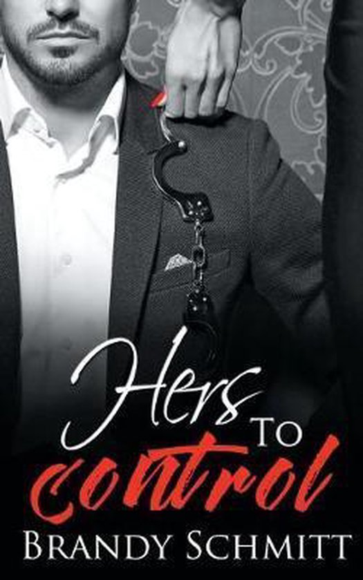 Hers to Control, Brandy Schmitt | 9781509214433 | Boeken | bol.com