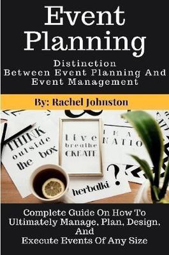 Event Planning Distinction Between Event Planning And Event Management 