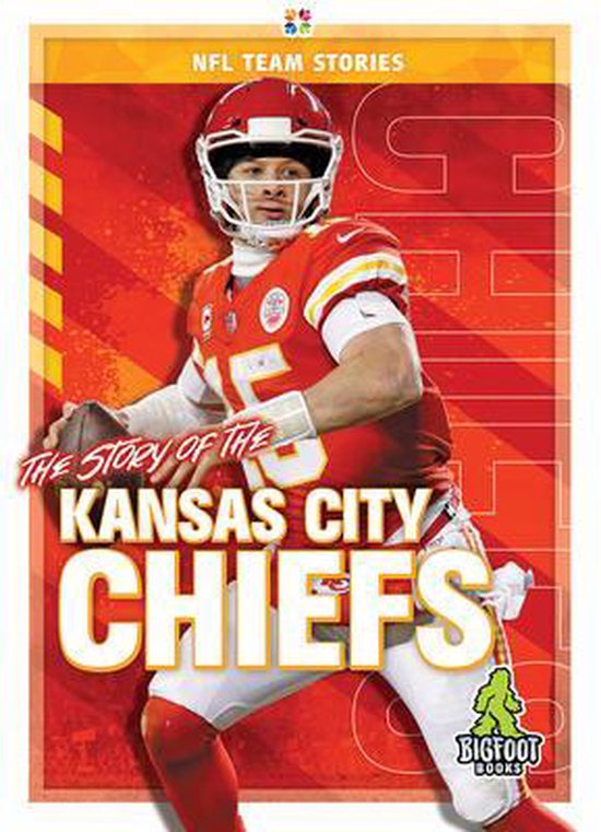 NFL Team Stories-The Story of the Kansas City Chiefs, Mark Shulman ...